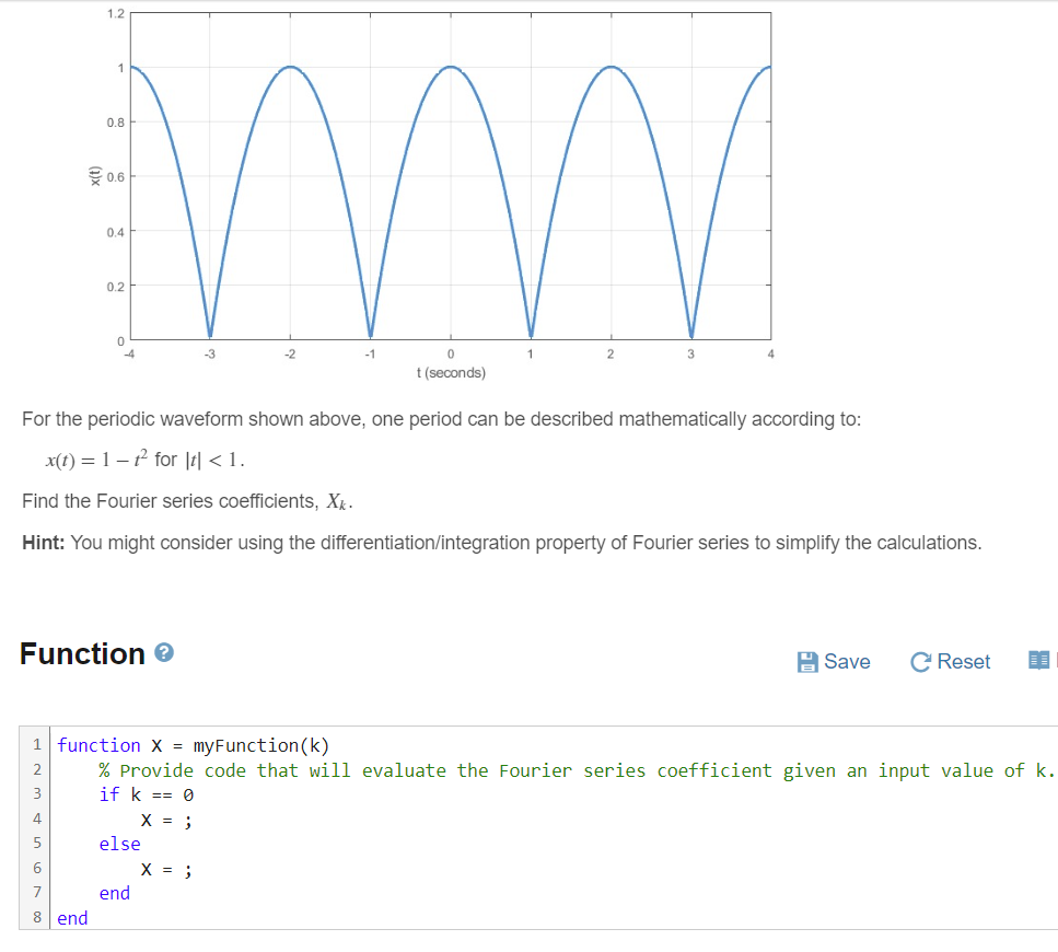 Solved function X = ﻿myFunction(k)% ﻿Provide code that will | Chegg.com