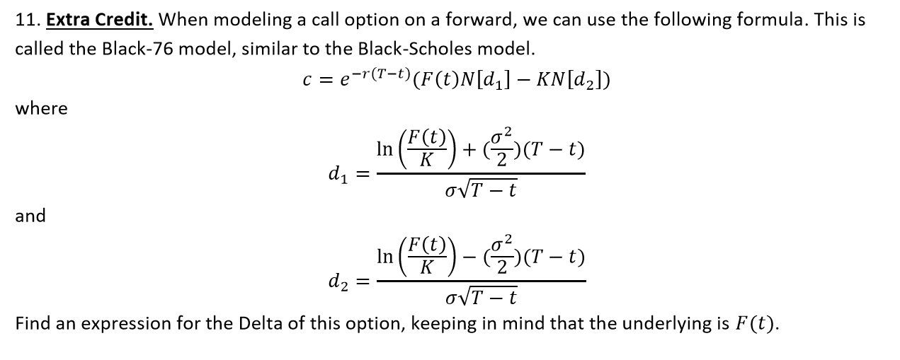 Solved 11. Extra Credit. When modeling a call option on a | Chegg.com