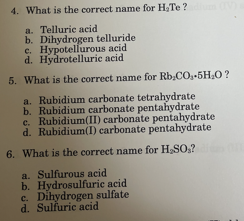 Solved 4. What is the correct name for H2Te ? a. Telluric | Chegg.com