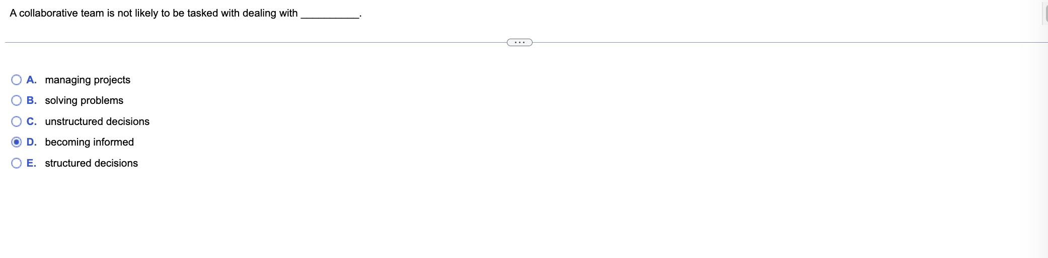 Solved A collaborative team is not likely to be tasked with | Chegg.com