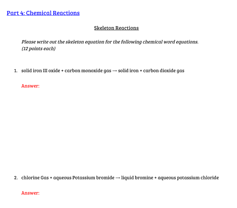 Solved Part 4: Chemical Reactions Skeleton Reactions Please | Chegg.com