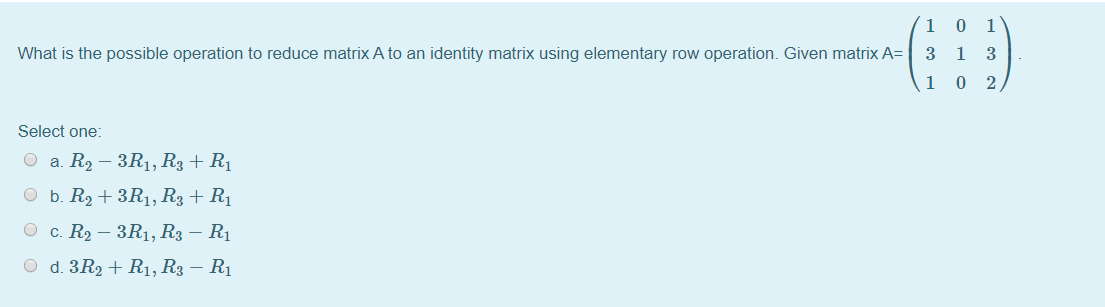 Solved 1 0 1 3 1 3 What is the possible operation to reduce | Chegg.com