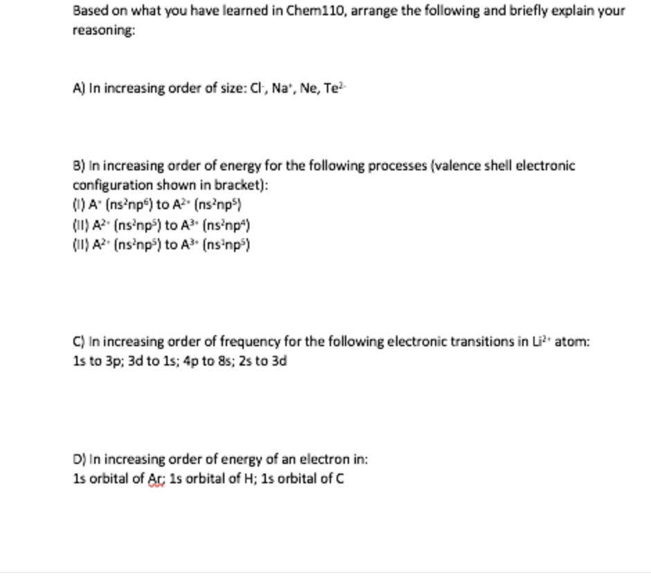 Solved Based on what you have learned in Chem110, arrange | Chegg.com