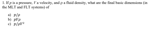 Solved If p is a pressure, V a velocity, and \\\\rho a | Chegg.com