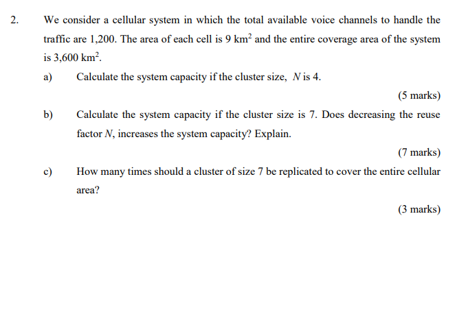 [Solved]: 2. We consider a cellular system in which the to