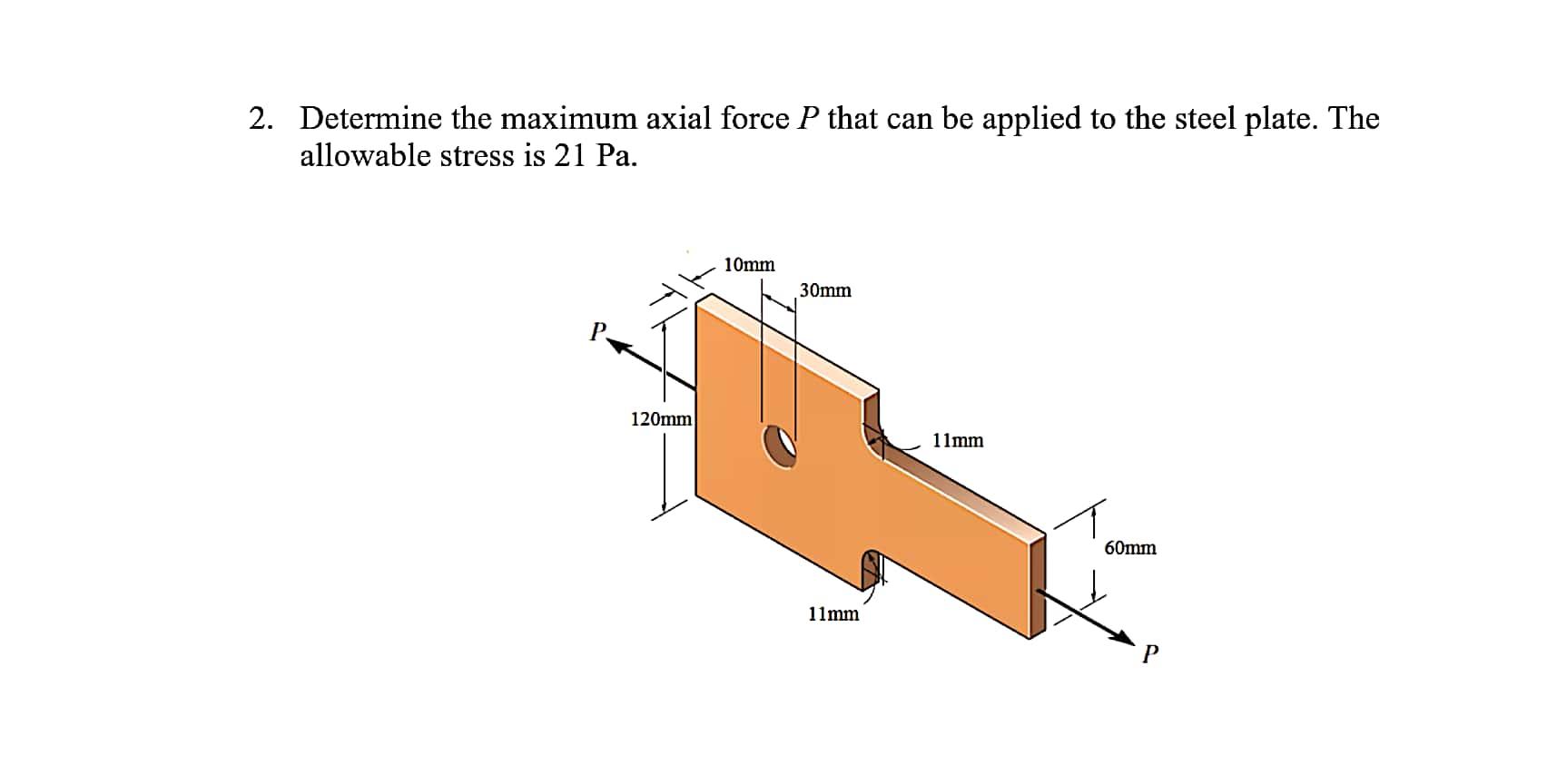 Solved 2. Determine the maximum axial force P that can be | Chegg.com