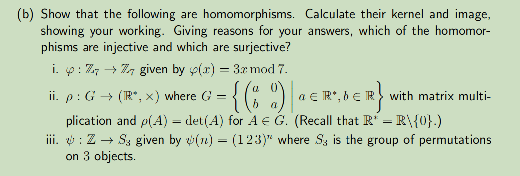 Solved (b) Show that the following are homomorphisms. | Chegg.com