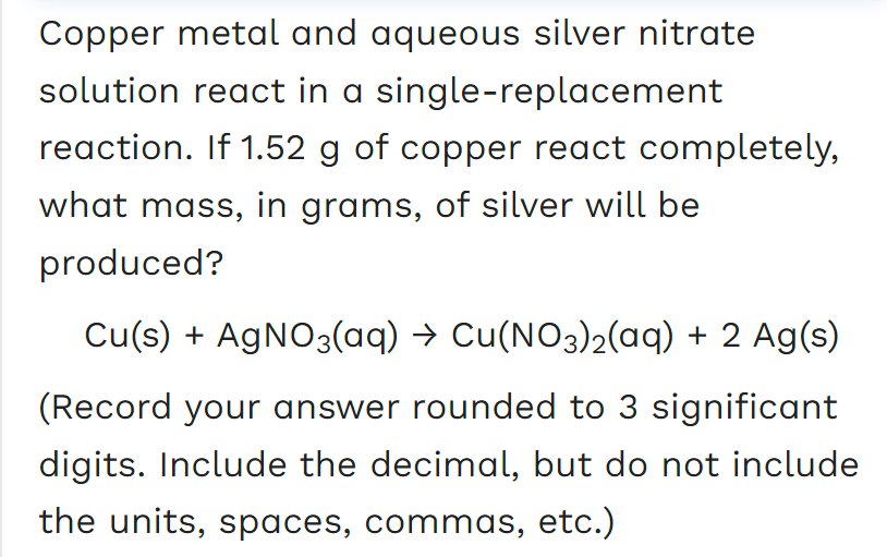 Solved Copper metal and aqueous silver nitrate solution | Chegg.com