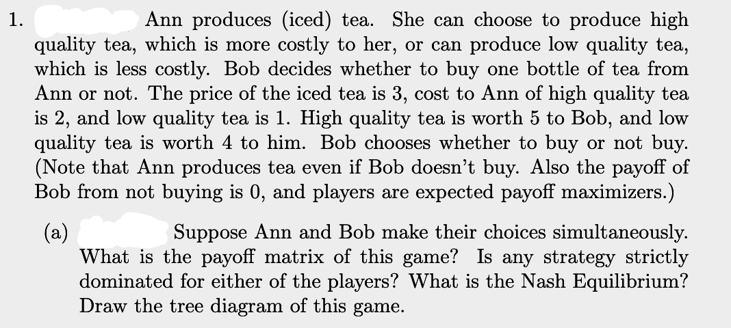Solved Ann produces (iced) tea. She can choose to produce | Chegg.com