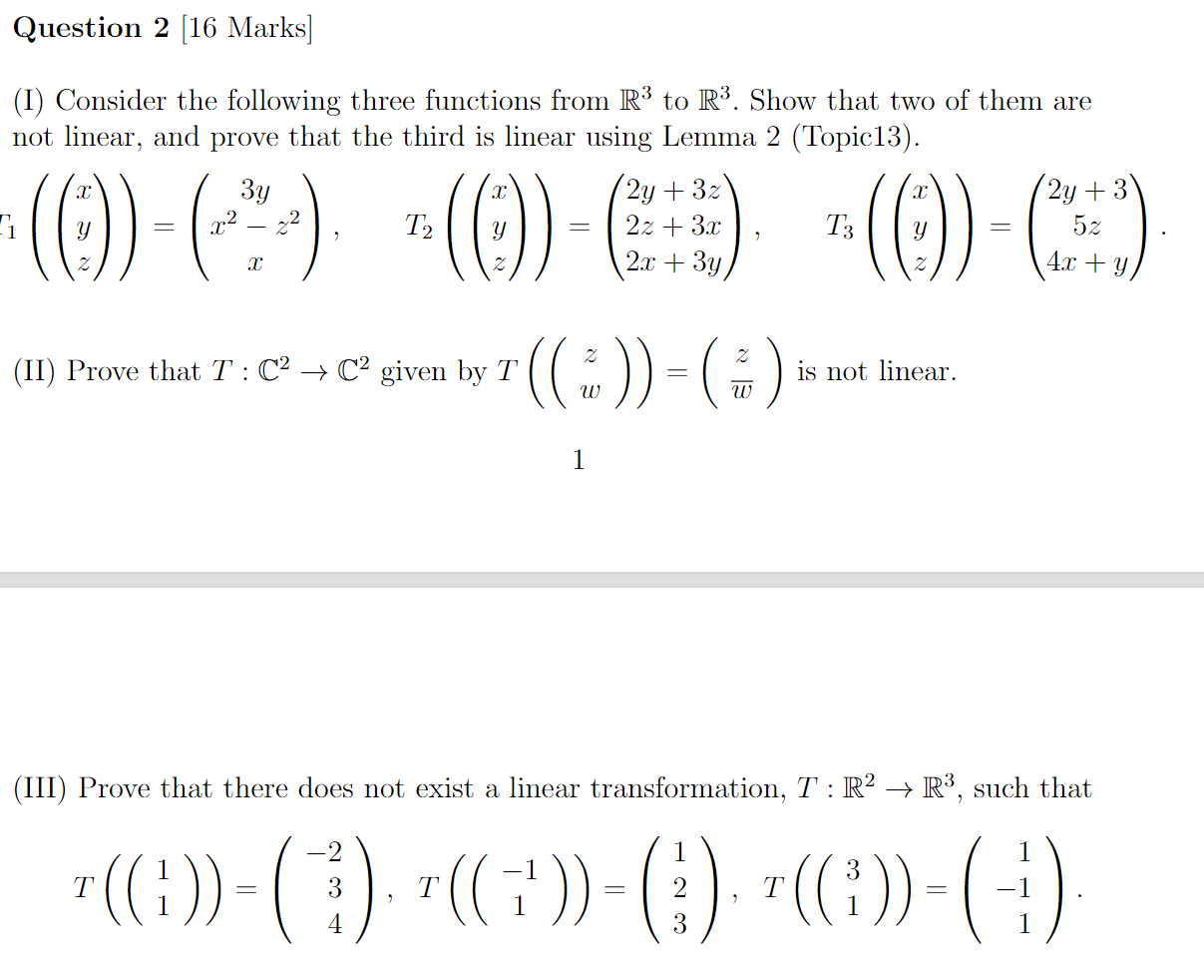 Solved (I) Consider the following three functions from R3 to | Chegg.com