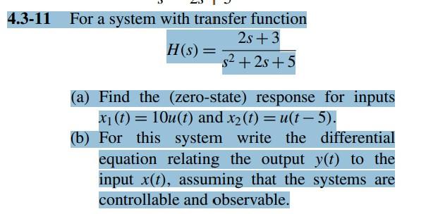 Solved 4.3-11 For a system with transfer function | Chegg.com