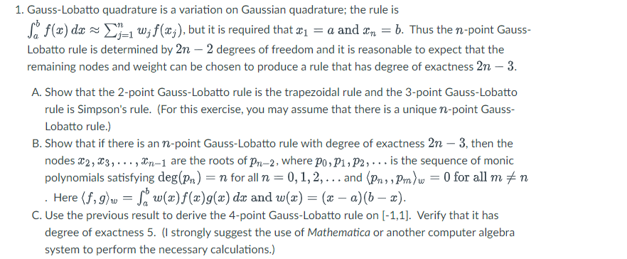 Solved Gauss-Lobatto quadrature is a variation on Gaussian | Chegg.com