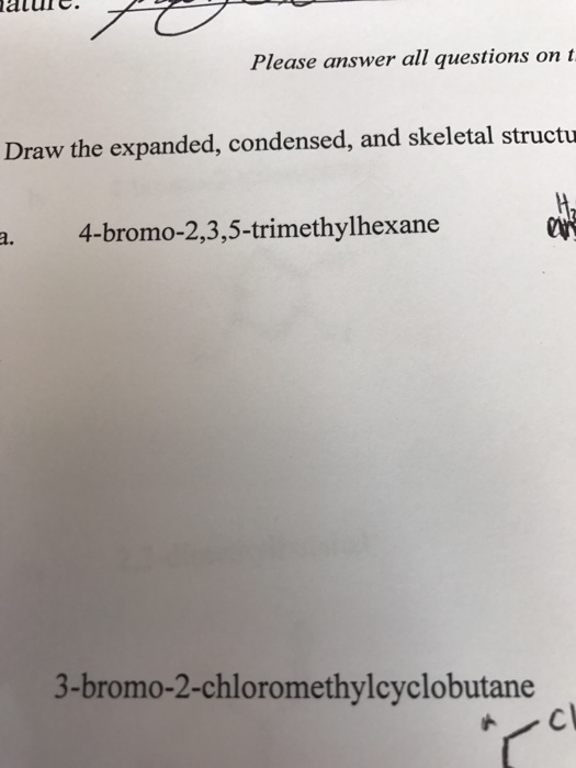 Solved Draw the expanded, condensed, and skeletal structu | Chegg.com