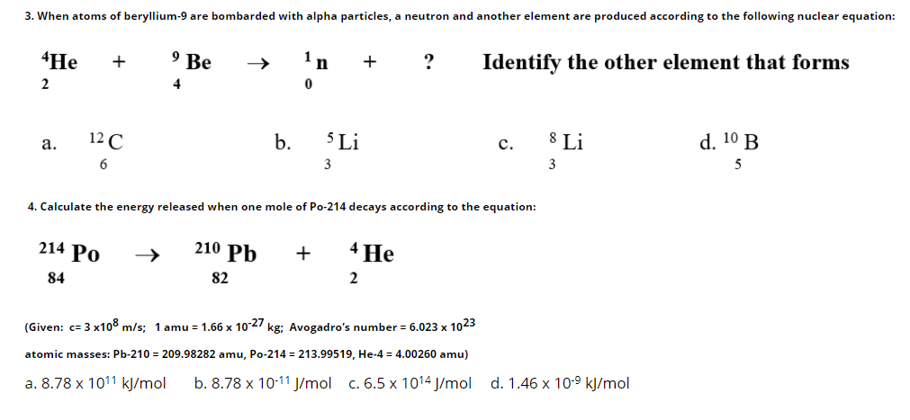 Solved 3. When atoms of beryllium-9 are bombarded with alpha | Chegg.com
