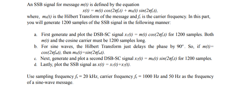 An SSB signal for message m(t) is defined by the | Chegg.com