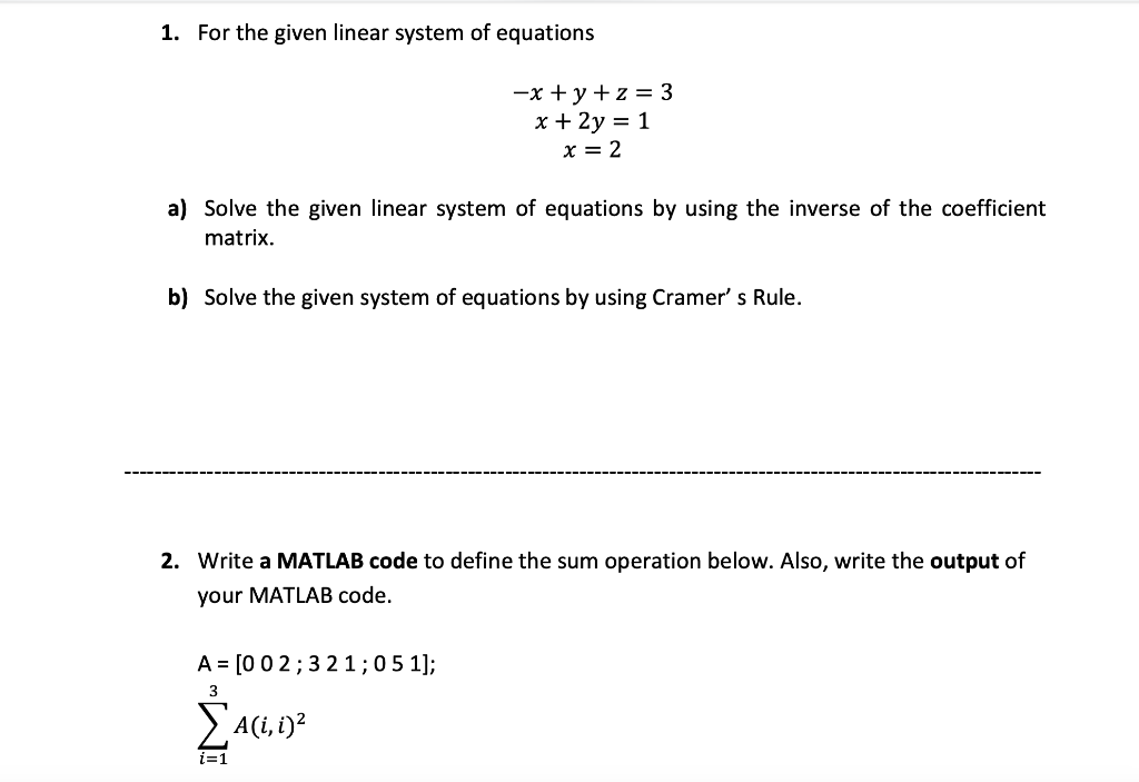Solved 1. For the given linear system of equations | Chegg.com
