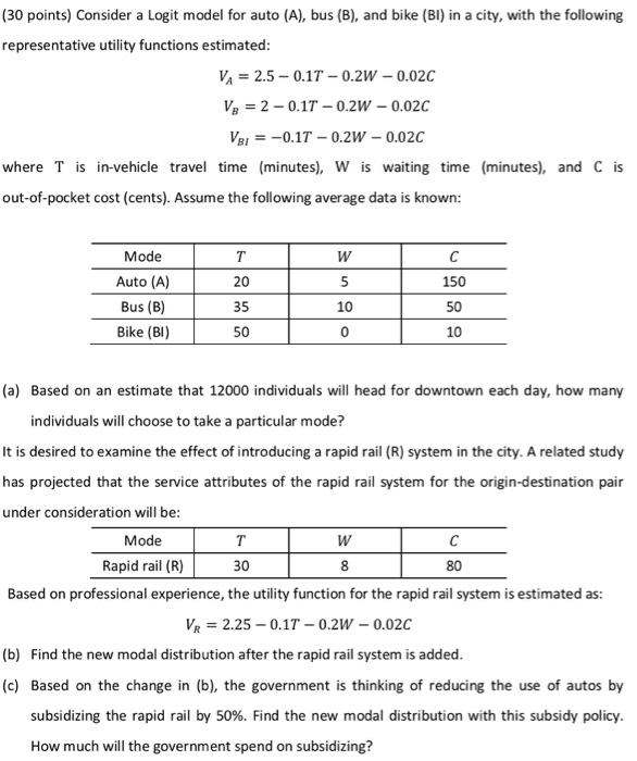 Solved 30 Points Consider A Logit Model For Auto A Bus
