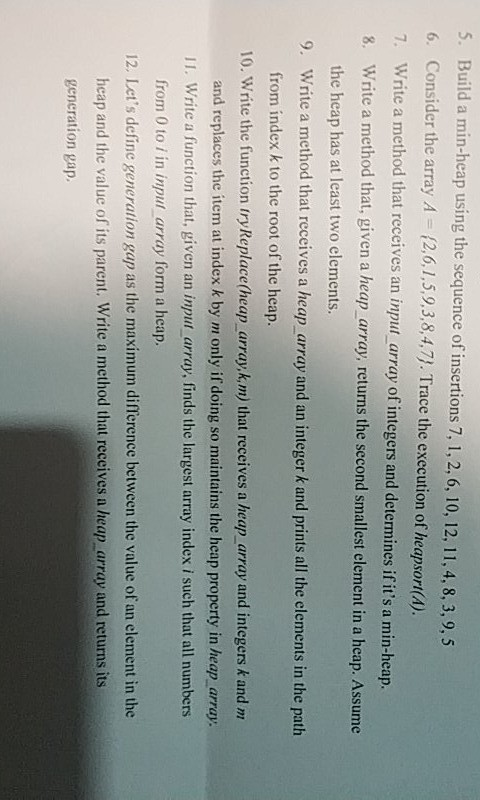 Solved 5. Build a min-heap using the sequence of insertions | Chegg.com
