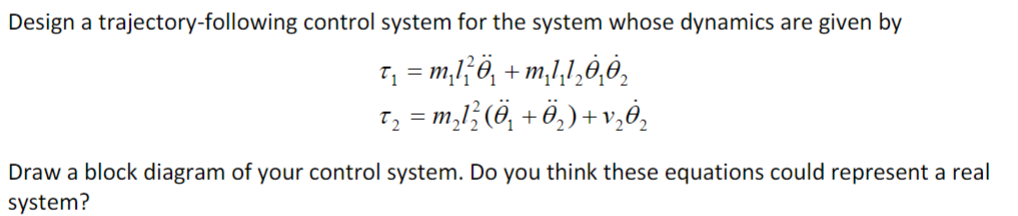 Solved Design a trajectory-following control system for the | Chegg.com