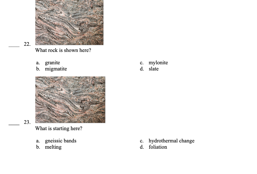 Solved 22. 23. What rock is shown here? a. granite b. | Chegg.com