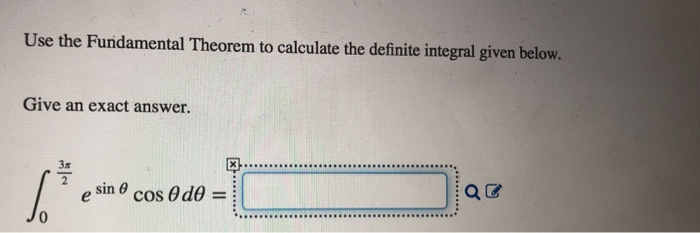 Solved Use the Fundamental Theorem to calculate the definite | Chegg.com