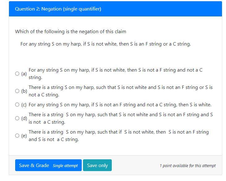 Solved Question 2: Negation (single quantifier) Which of the | Chegg.com