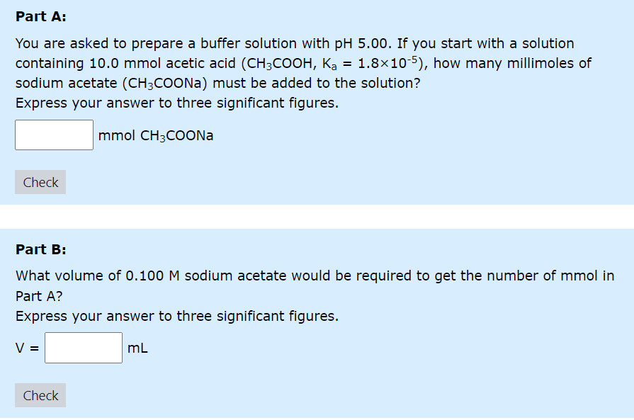 Solved You are asked to prepare a buffer solution with pH | Chegg.com