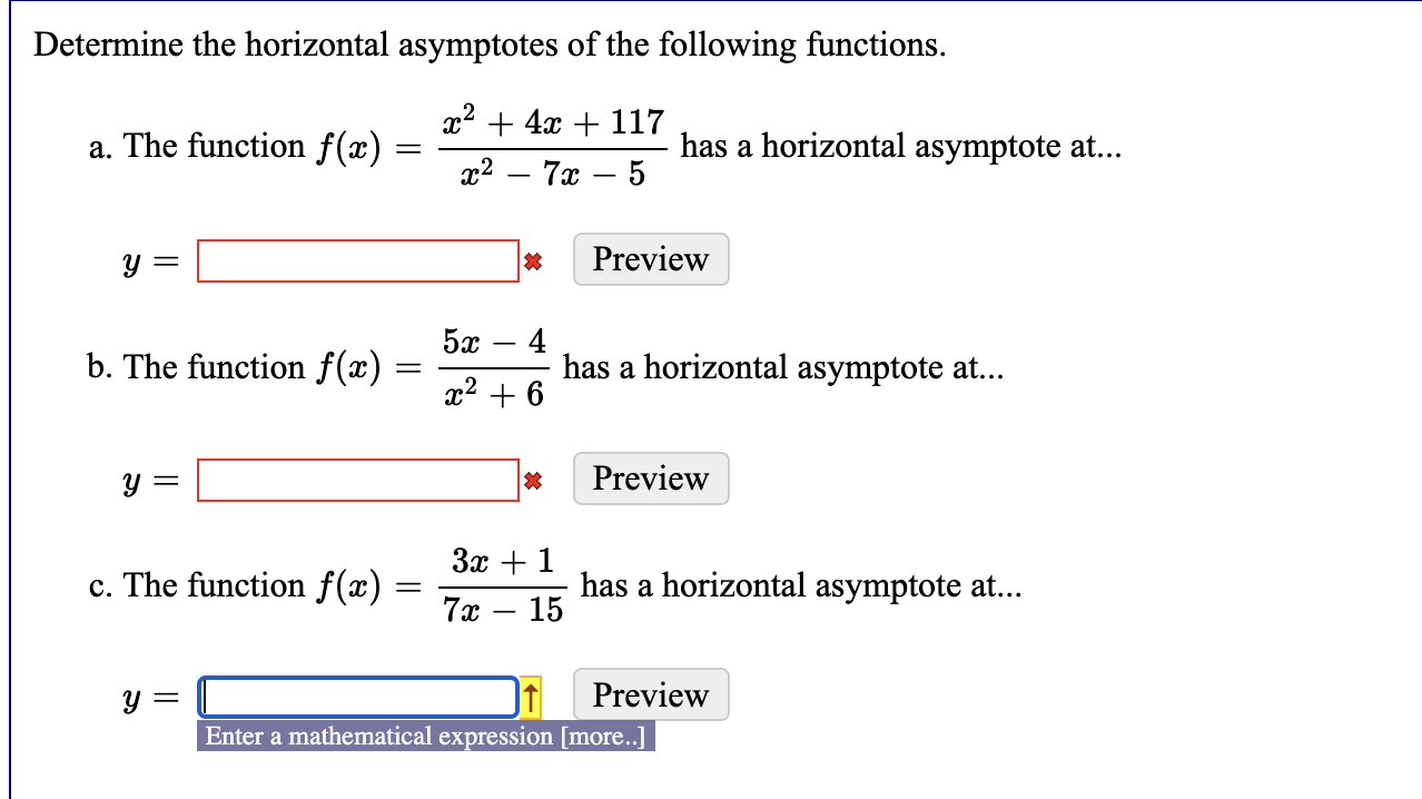 Solved Determine the horizontal asymptotes of the following | Chegg.com