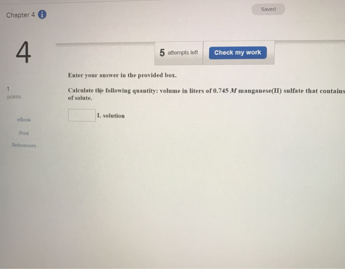 Solved Saved Chapter 4 5 attempts left Check my work Enter | Chegg.com