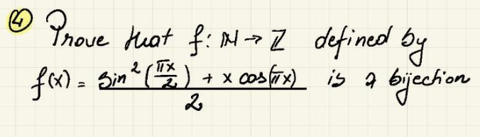 Solved (4) ﻿Prove that f:N→Z ﻿defined | Chegg.com