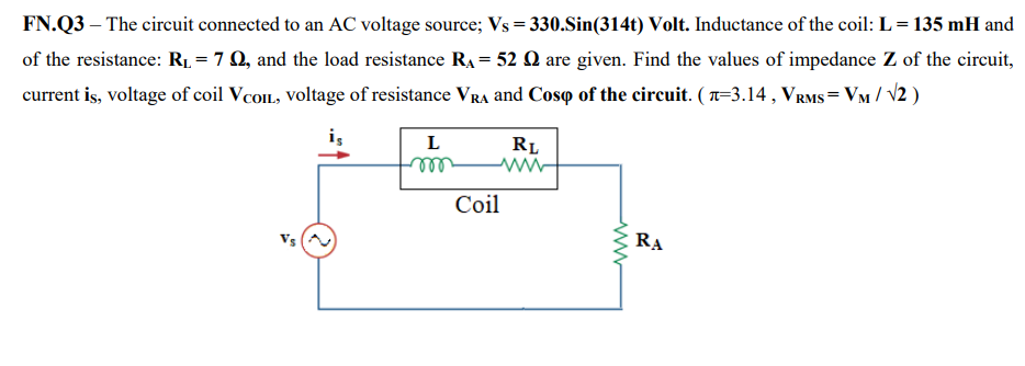 Solved FN.Q3 - The circuit connected to an AC voltage | Chegg.com