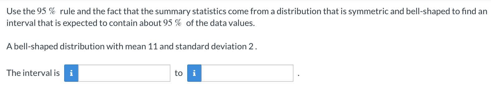 Solved Use the 95 % rule and the fact that the summary | Chegg.com