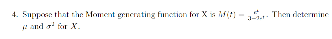 Solved et 3-2et. 4. Suppose that the Moment generating | Chegg.com