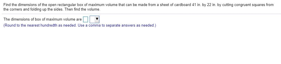 Solved Find the dimensions of the open rectangular box of | Chegg.com