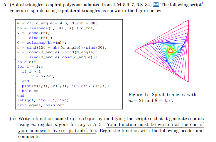 Solved 5. (Spiral triangles to spiral polygons; adapted from | Chegg.com