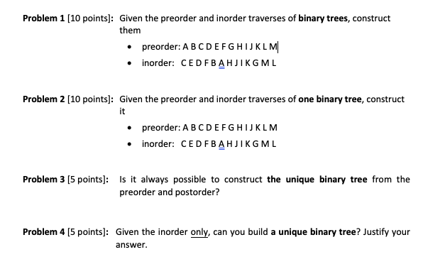 Solved Problem 1 [10 points): Given the preorder and inorder | Chegg.com