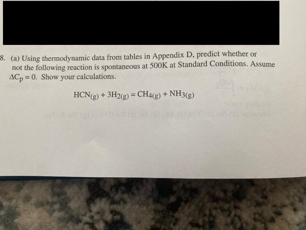 Solved (a) Using thermodynamic data from tables in Appendix | Chegg.com