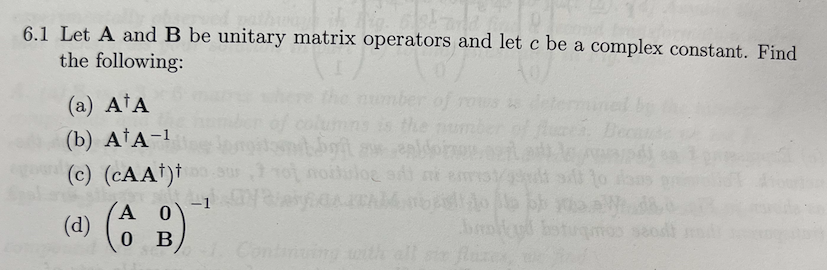 Solved 6.1 Let A and B be unitary matrix operators and let c | Chegg.com
