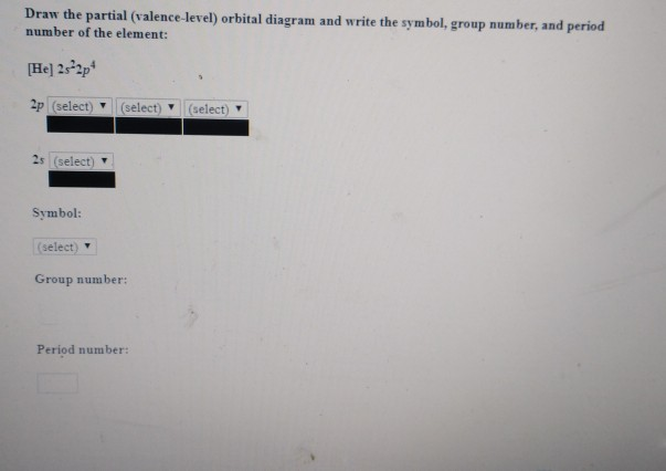 Solved Draw the partial (valence level) orbital diagram and | Chegg.com