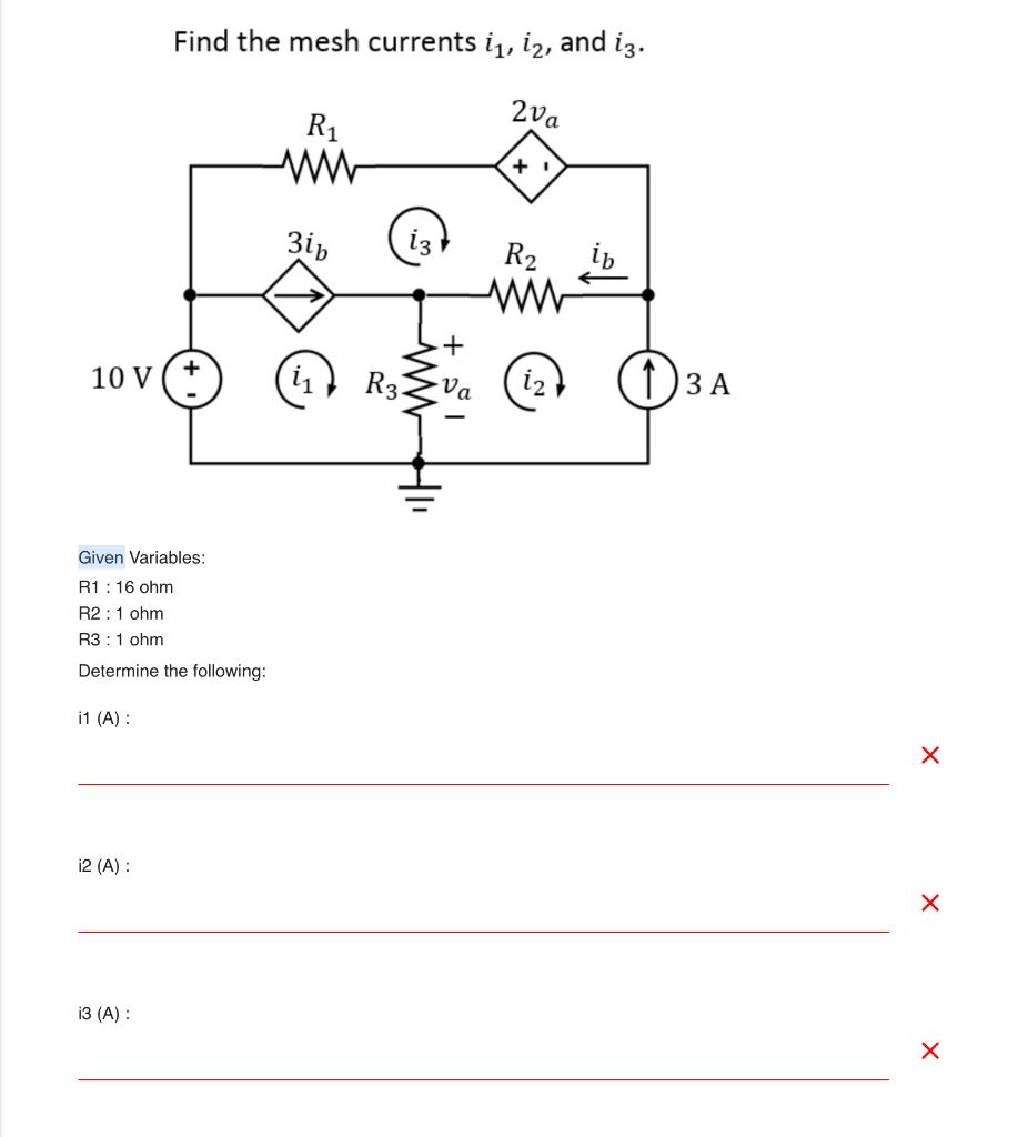 Solved Find the mesh currents i1,i2, and i3. | Chegg.com