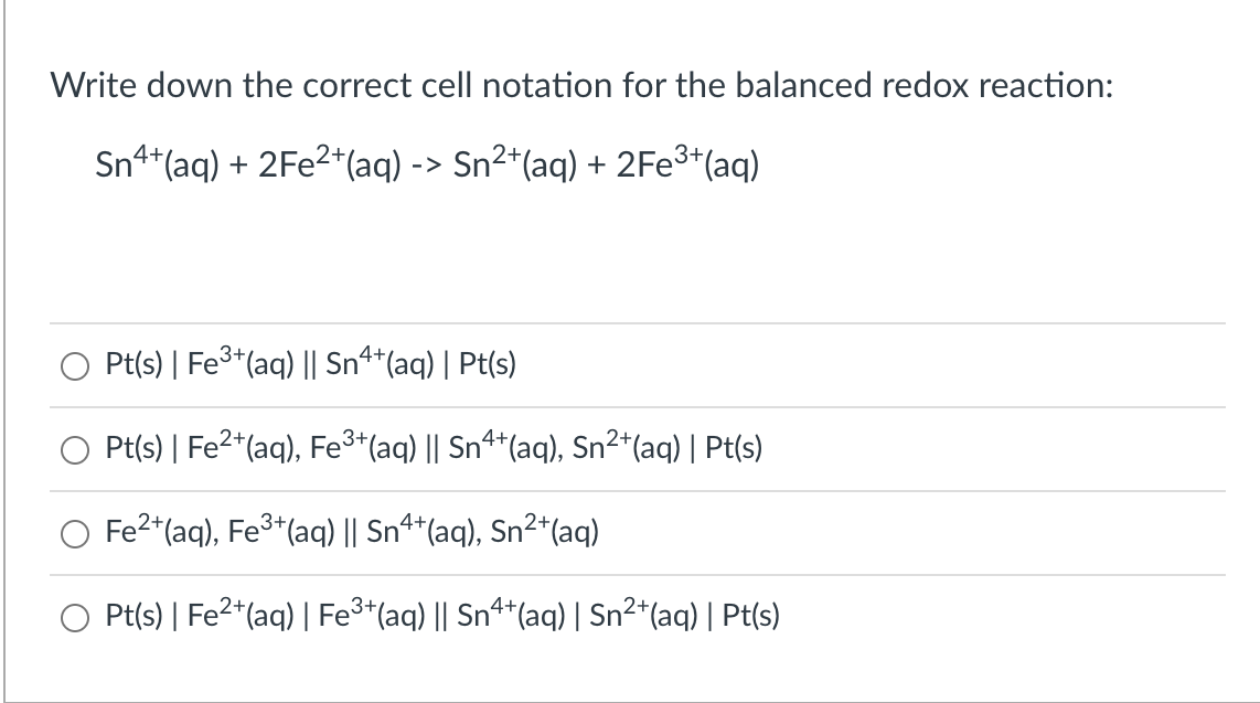 Solved Write down the correct cell notation for the balanced | Chegg.com