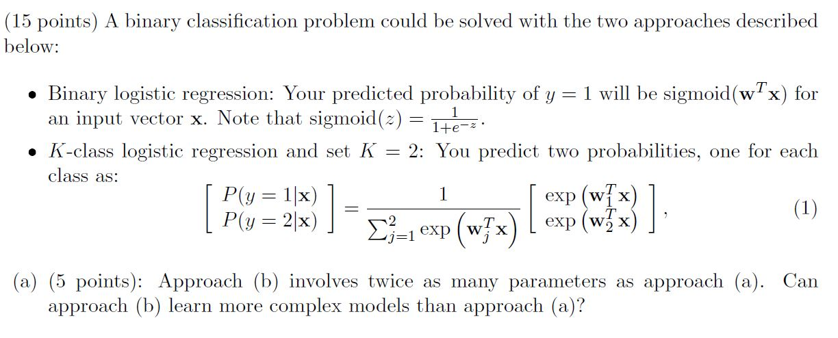 15 Points A Binary Classification Problem Could Be Chegg