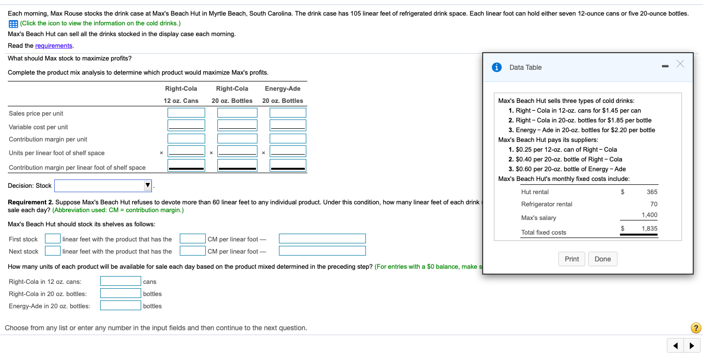 Solved Each morning, Max Rouse stocks the drink case at | Chegg.com