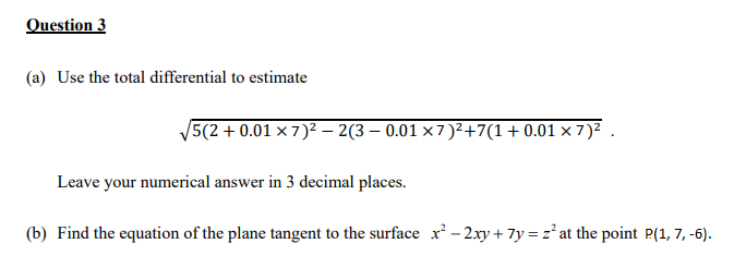 Solved (a) Use the total differential to estimate | Chegg.com