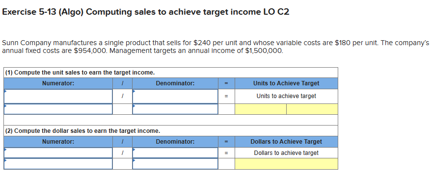 Solved Exercise 5-13 (Algo) ﻿Computing sales to achieve | Chegg.com