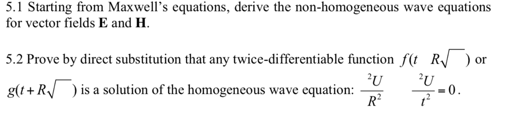 Solved 5.1 Starting from Maxwell's equations, derive the | Chegg.com