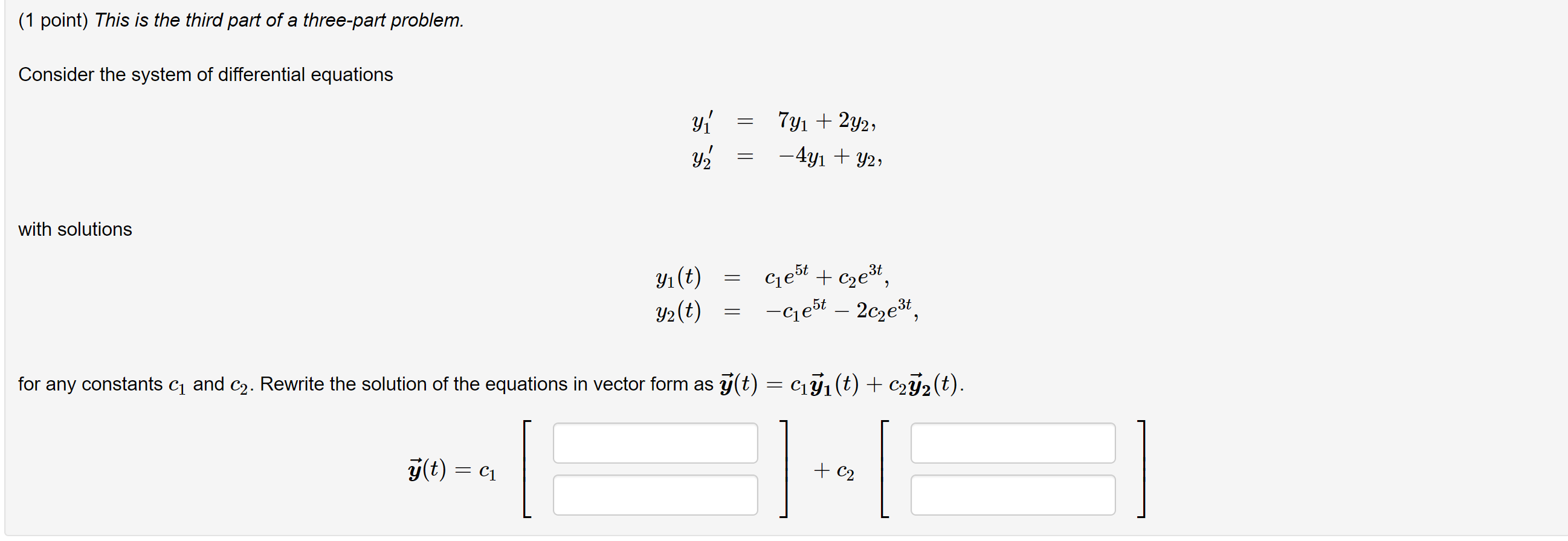 Solved (1 point) This is the third part of a three-part | Chegg.com