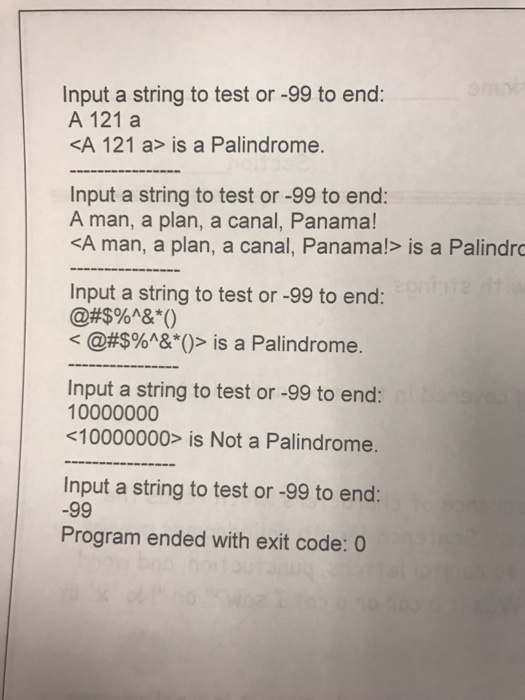 Solved A Palindrome Is A Word Phrase Number Or Other