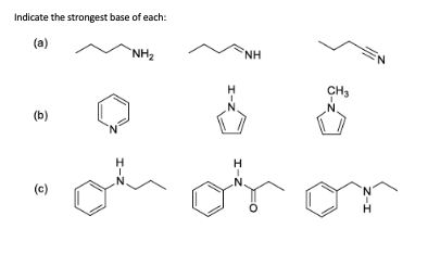Solved Indicate the strongest base of each: (a) NH2 NH Z-I | Chegg.com