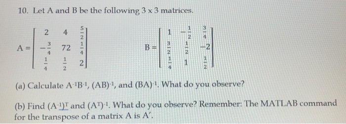 Solved 10. Let A and B be the following 3 x 3 matrices. - 72 | Chegg.com